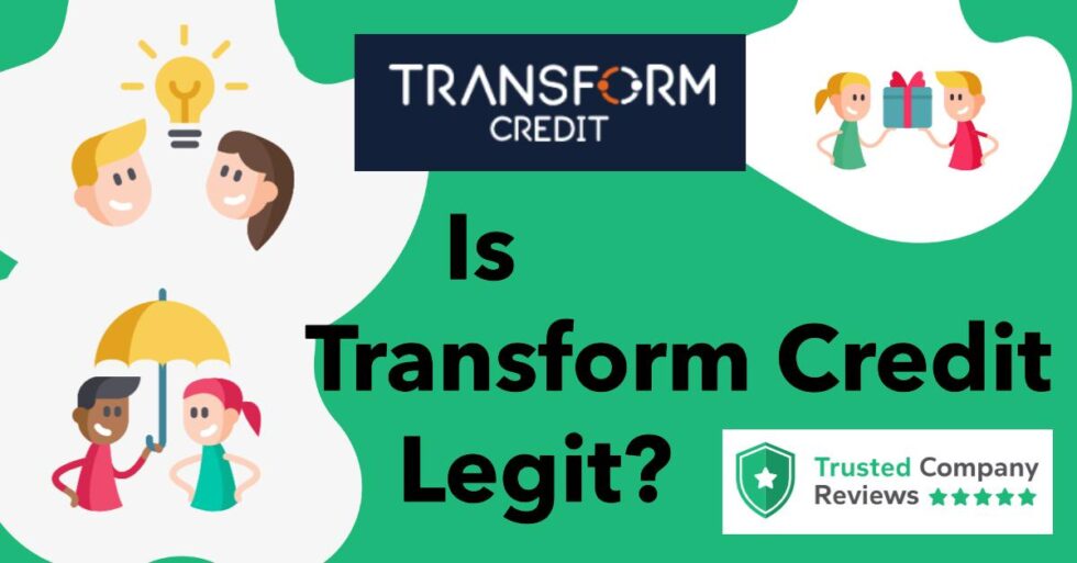 Is Transform Credit Legit? Learn What You Need to Know